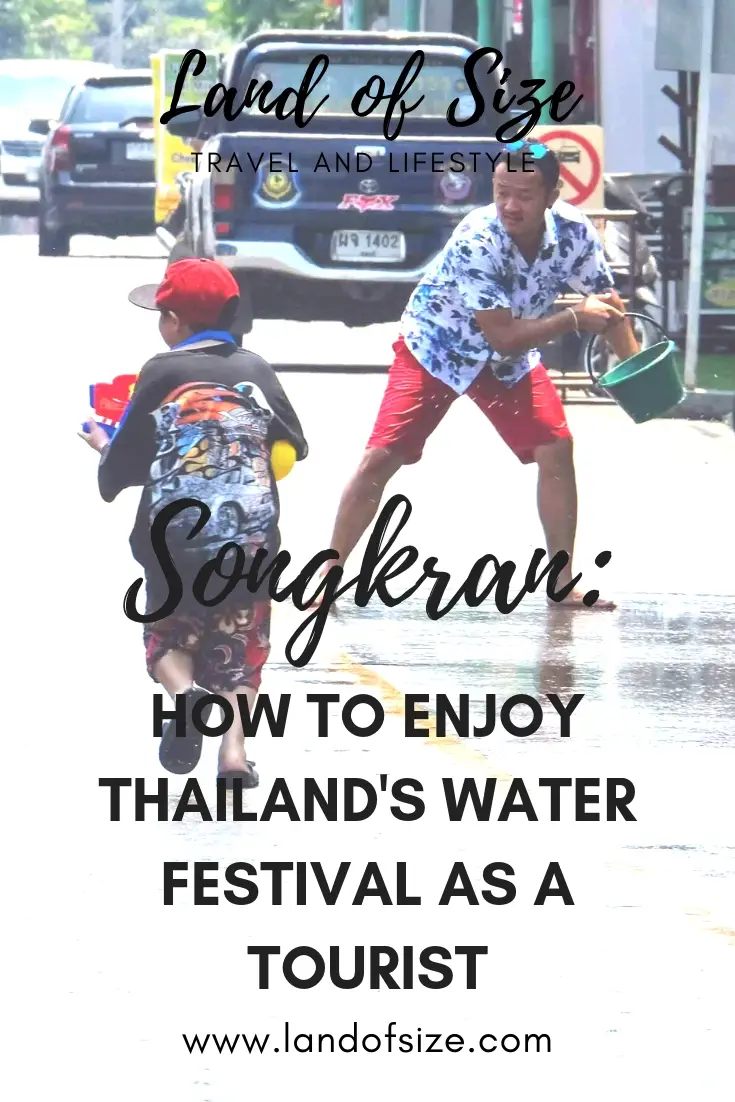 How to enjoy the Songkran water festival in Thailand as a tourist ...