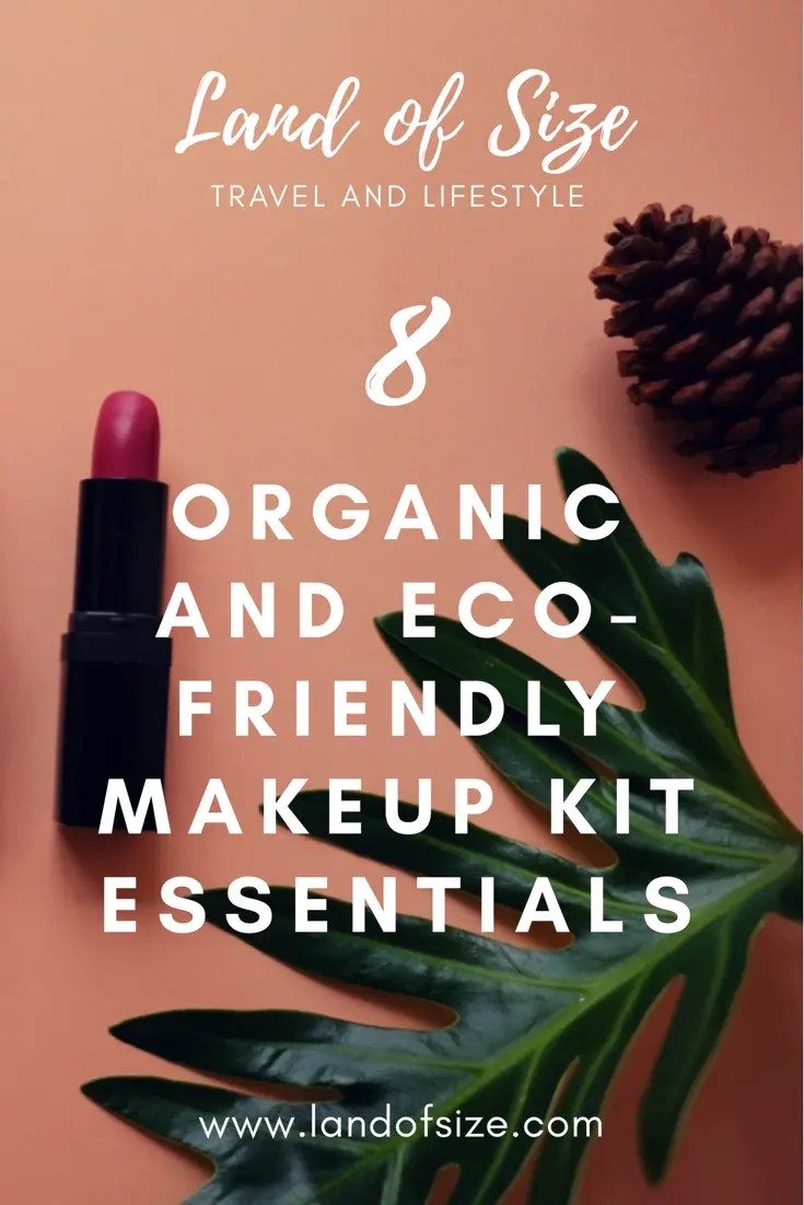 8 organic and eco-friendly makeup kit essentials - Land of Size